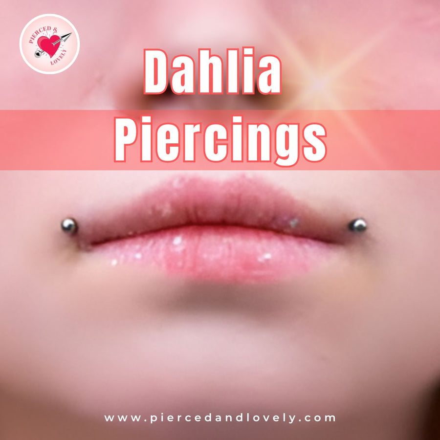 Dahlia Piercings: A Unique and Bold Facial Piercing – Pierced and Lovely